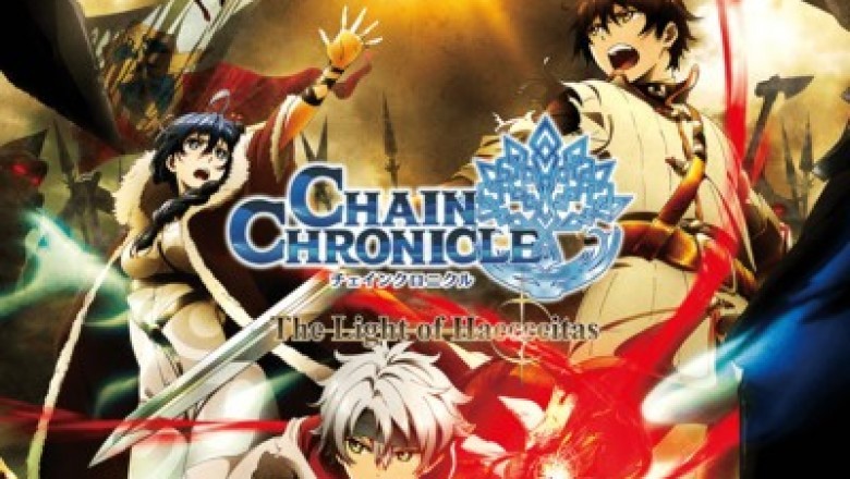 Chain Chronicle Anime Projesi | Animeler.NET
